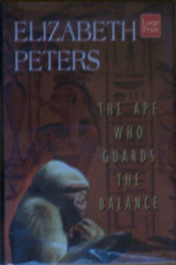 Peters, Elizabeth: The Ape Who Guards the Balance (Amelia Peabody 10 ...